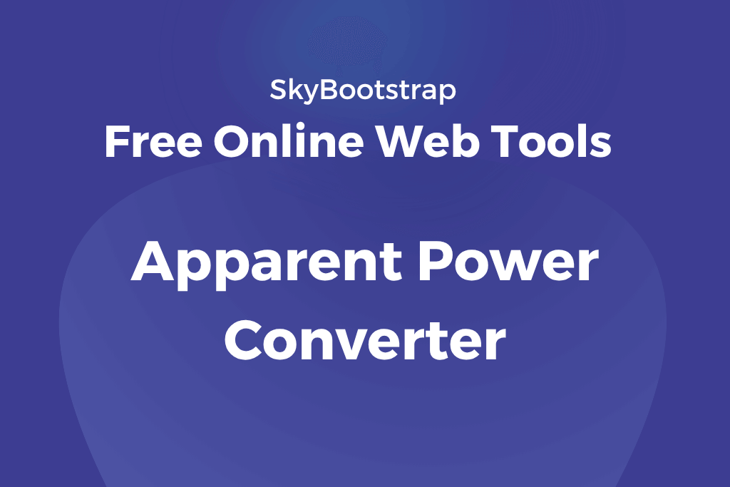 Apparent Power Converter Calculator | Convert VA, kVA, Watts & Amps ...