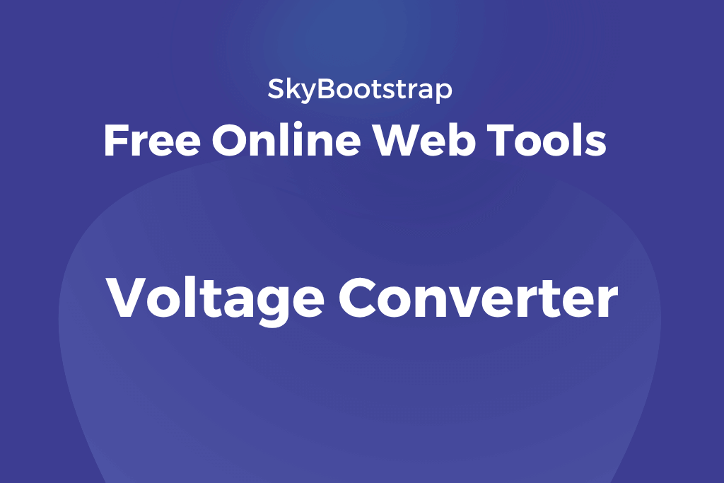 Voltage Converter | Free Online Volt, mV, and kV Conversion Tool ...