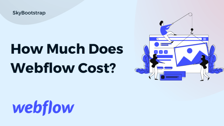 How Much Does Webflow Cost in 2025? - SkyBootstrap