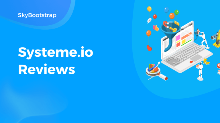 Systeme.io Review: Features, Pricing, and Alternatives - SkyBootstrap