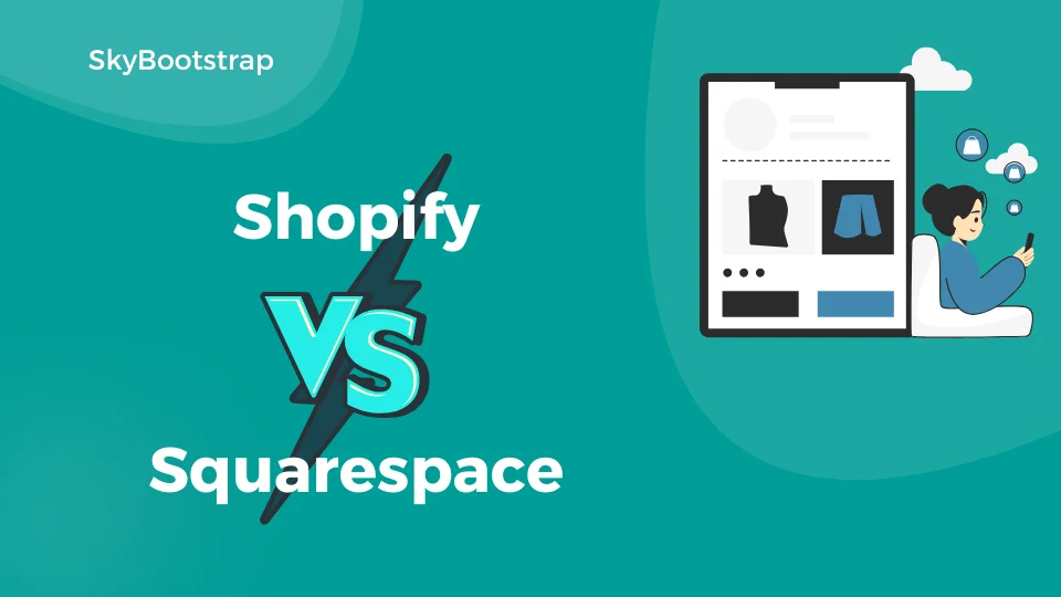 Shopify vs Squarespace (2025): The Ultimate Data-Driven Showdown - SkyBootstrap